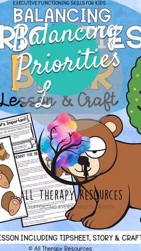 BALANCING PRIORITIES - EXECUTIVE FUNCTIOING CRAFT & LESSON for Little ...
