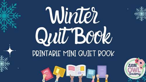 Printable Mini Quiet Book Winter Theme by Little Owl Academy | TPT