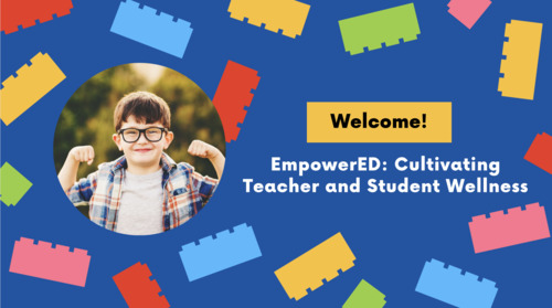 EmpowerED: Cultivating Teacher and Student Wellness by Michael Meyer