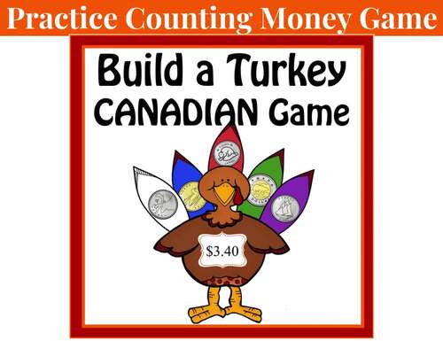 Build a Turkey Money Game – Practice Counting Canadian Coins | TPT