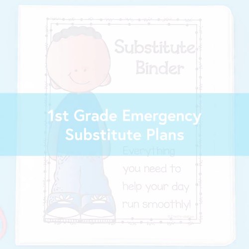 Sub Plans 1st Grade by Create-Abilities | TPT