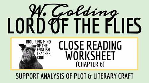 Lord of the Flies Chapter 6 Close Reading Analysis Worksheet for High ...