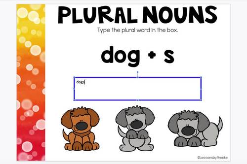 Plural Nouns- Adding S or ES Google Slides by Lessons By The Lake