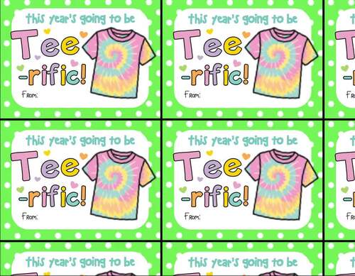 T-shirt Beginning of Year Gift Tag- This year's going to be Tee-rific!