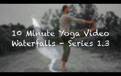 Yoga Break Online or Download: 10 Minute Yoga Video (Waterfall Theme 1.3)