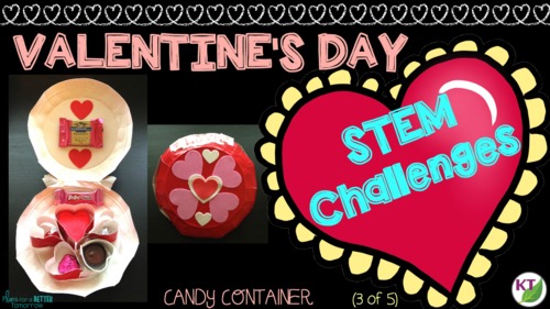 Valentine's Day STEM Activity - Candy Container Video | TPT