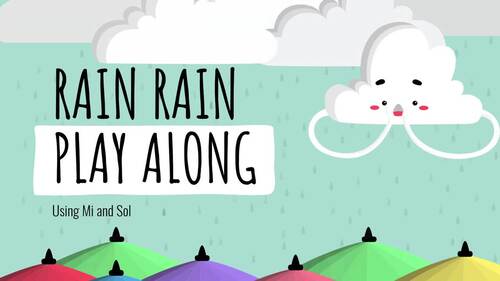 Rain Rain (Trad.) - Sol and Mi Play Along by Simply Music | TPT
