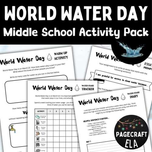 World Water Day Warm Up, Usage Tracker, Diary Essay Prompts and Planning