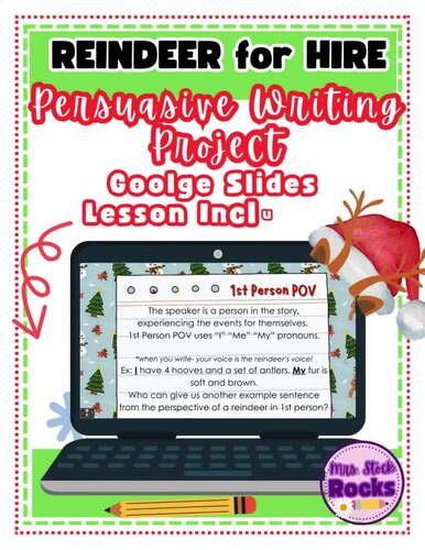 Reindeer for Hire Persuasive Writing Project & Lesson Slides by Mrs ...