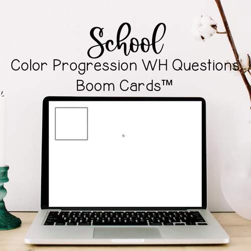School Color by Progression WH Questions No Prep Speech Therapy Boom Cards™