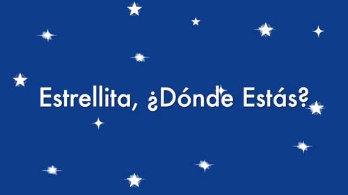 Estrellita, ¿Dónde Estás? (Twinkle Twinkle Little Star) NEW Video!