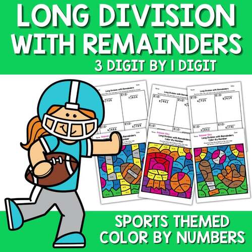 Long Division with Remainders Color by Number 3 digit by 1 digit Sports ...