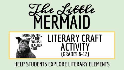 "The Little Mermaid" by Hans Christian Andersen Literary Craft Analysis ...