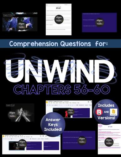 UNWIND: Comprehension Questions and Answer Keys for CHAPTERS 56-60