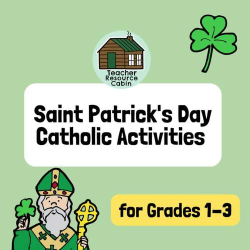 Saint Patrick's Day Catholic Activities (Grade 1-3 Religious Education)