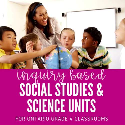 Grade 4 | Science and Social Studies Full Year Bundle | Ontario Curriculum