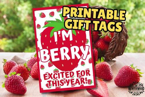 Berry Excited for This Year Gift Tags | Back to School Printable