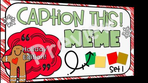 Caption This Meme Digital Virtual Brain Break Activities | Holiday Edition