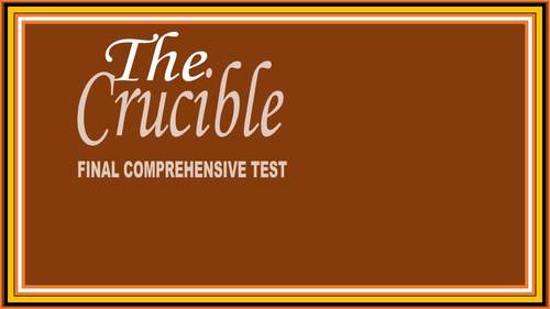 The Crucible Comprehensive Test with Multiple Choice and Short Answer ...