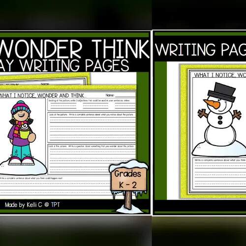 Notice Wonder Think Winter Snow Days Writing Pages For Grades K - 2 by ...