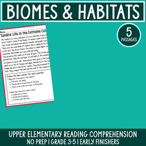 Biomes and Habitats Upper Elementary Reading Comprehension Passages ...