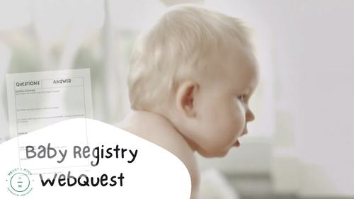Baby Registry WebQuest | FACS, FCS, Child Development | TpT