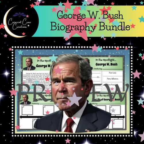 President George W. Bush Biography Bundle Research Project | TPT