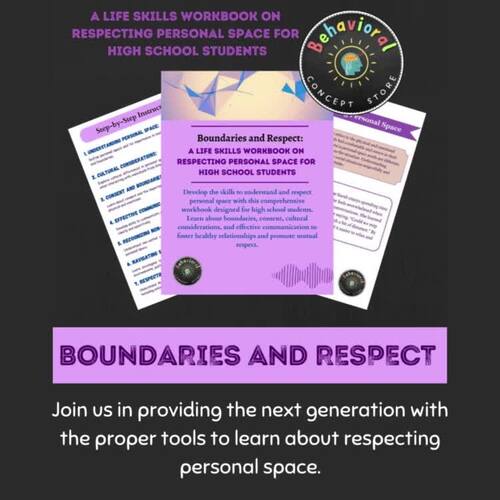 Boundaries and Respect: A Life Skills Workbook on Respecting Personal Space