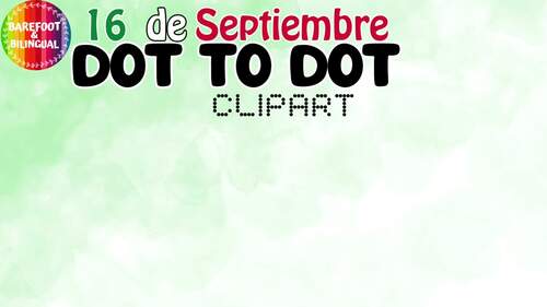 16 de Septiembre Dot to Dot Clipart | Connect the Dots PNGs | Hispanic ...