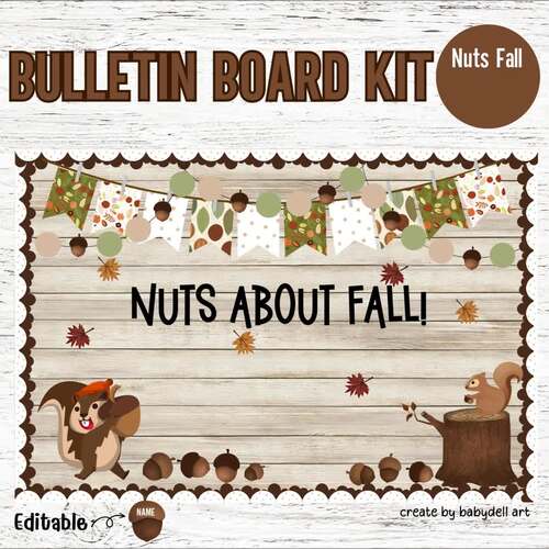 Editable Nuts About Fall Bulletin Board Kit | Squirrel Classroom Door Decor
