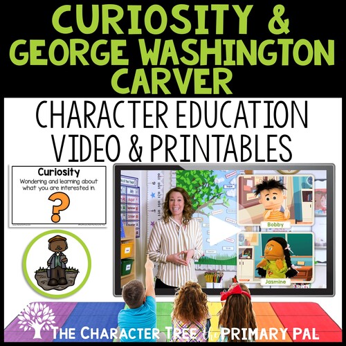 Curiosity & George Washington Carver | SEL Video Lesson by The ...