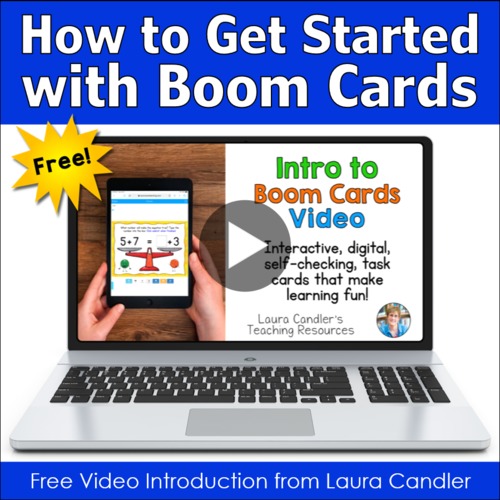 How to Get Started with Boom Cards (Video Introduction) by Laura Candler