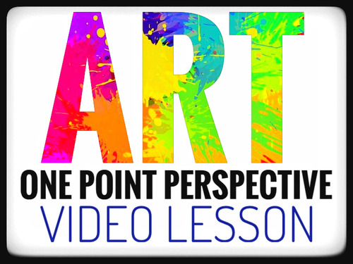 Visual Art. Video Art Lesson. One Point Perspective Drawing | TPT