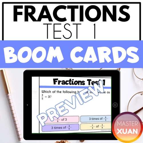 Fractions Test for 5th Grade by Master Xuan | TPT