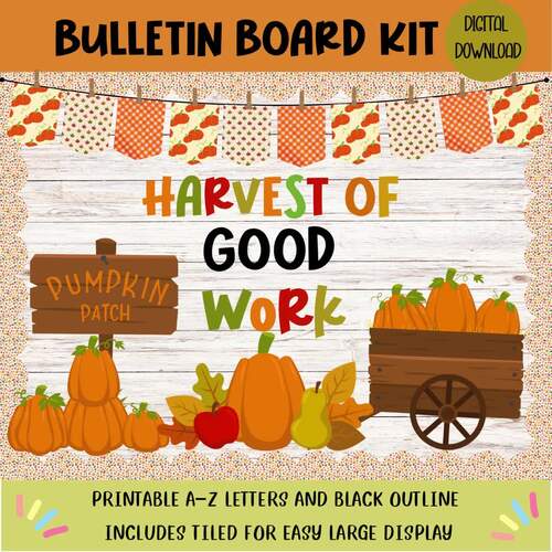 Fall “Harvest of Good Work” Bulletin Board Kit | Pumpkin Classroom Decor