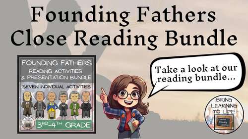 Founding Fathers Close Reading Comprehension Bundle | 3rd-4th Grade