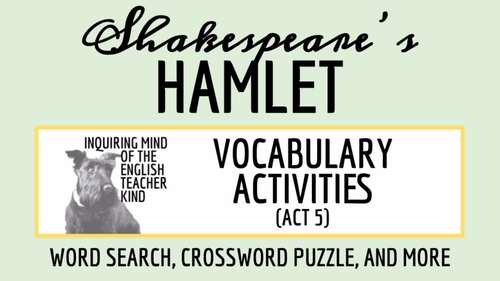 Shakespeare's Hamlet Vocabulary Games for High School (Act 5) | TPT