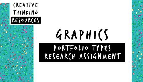 GRAPHIC DESIGN | ART PORTFOLIO style | Research ASSIGNMENT | TPT