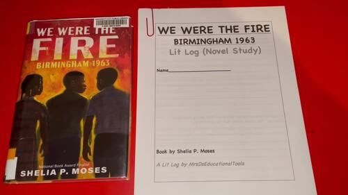 WE WERE THE FIRE BIRMINGHAM 1963 Lit Log (Novel Study) by ...