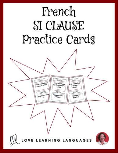 French Si Clauses - 2nd Conditional - French Challenge Task Cards Activity