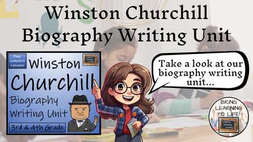 Winston Churchill Biography Project & Writing Unit | 3rd Grade & 4th Grade