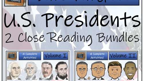 U.S. Presidents Volumes 1 & 2 Close Reading Bundles | 5th Grade & 6th Grade
