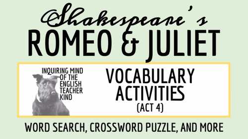 Shakespeare's Romeo and Juliet Act 4 Vocabulary Activities for High School