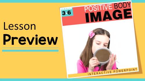Positive Body Image for Kids- SEL Interactive PowerPoint by Eve Coates