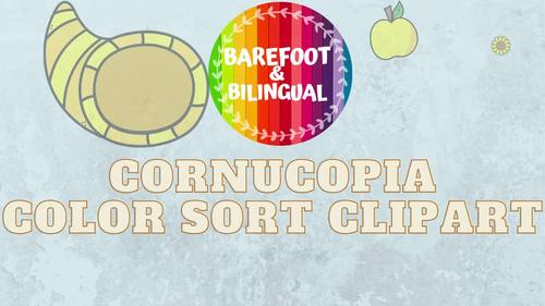 Cornucopia Color Sort Clipart | Thanksgiving Clip Art | TpT
