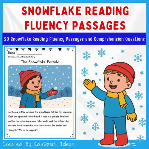 Snowflake Reading Fluency Passages with Comprehension Questions | Grades 1-3