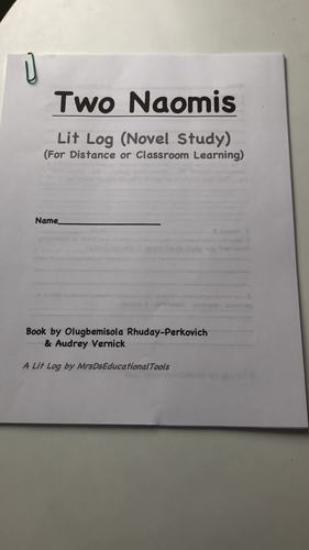 Two Naomis Lit Log (Novel Study) (For Distance or Classroom Learning0