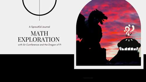 Sir Cumference & the Dragon of Pi - Math Exploration Journal | TPT