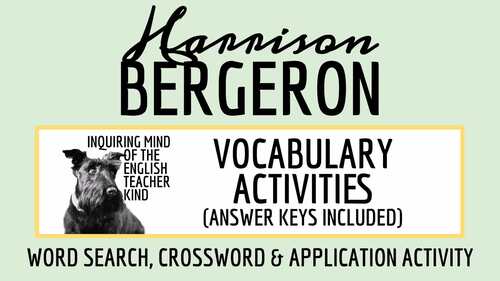 "Harrison Bergeron" by Kurt Vonnegut Vocabulary Activities for High School