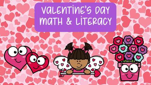 Valentine's Math + Literacy Worksheets PreK Kindergarten First Grade TK UTK